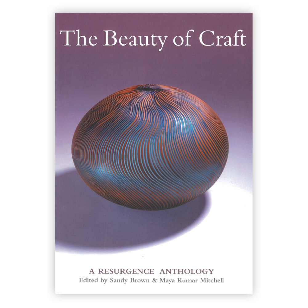 The Beauty of Craft: A Resurgence Anthology - Resurgence